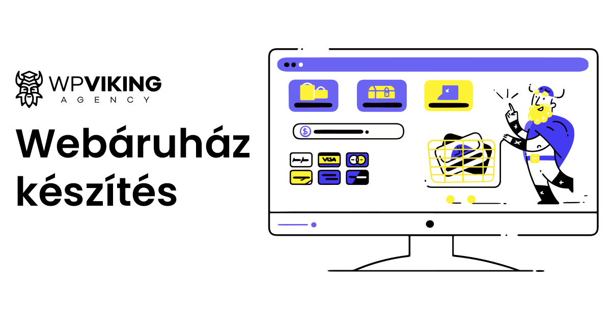 Webáruház készítés – WPViking Agency